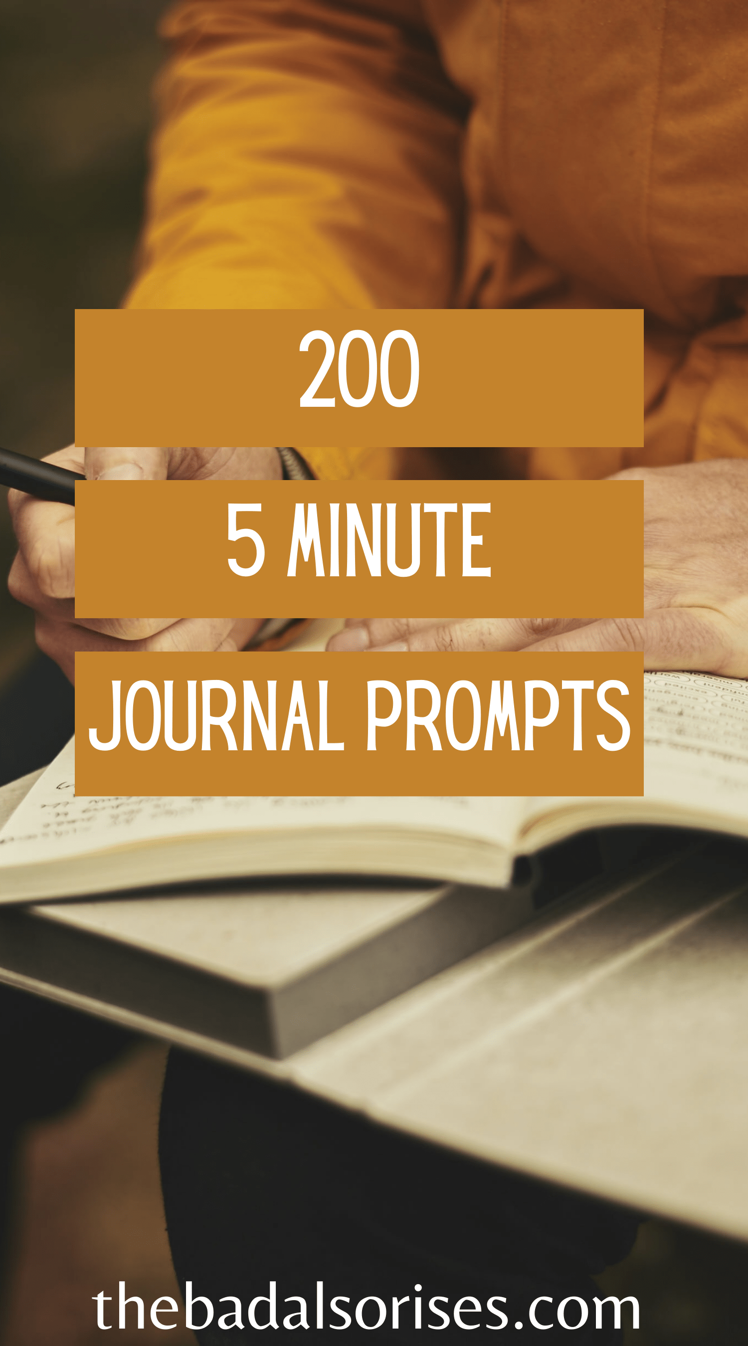 200 Of The Best 5 Minute Journal Prompts