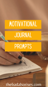 20 Motivation Journal Prompts You Need To Try