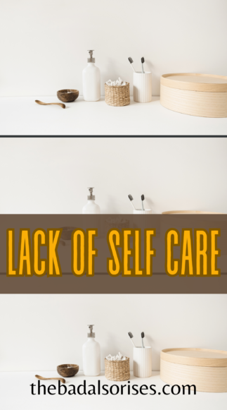 10 Signs Of Lack Of Self Care You Need To Watch Out For