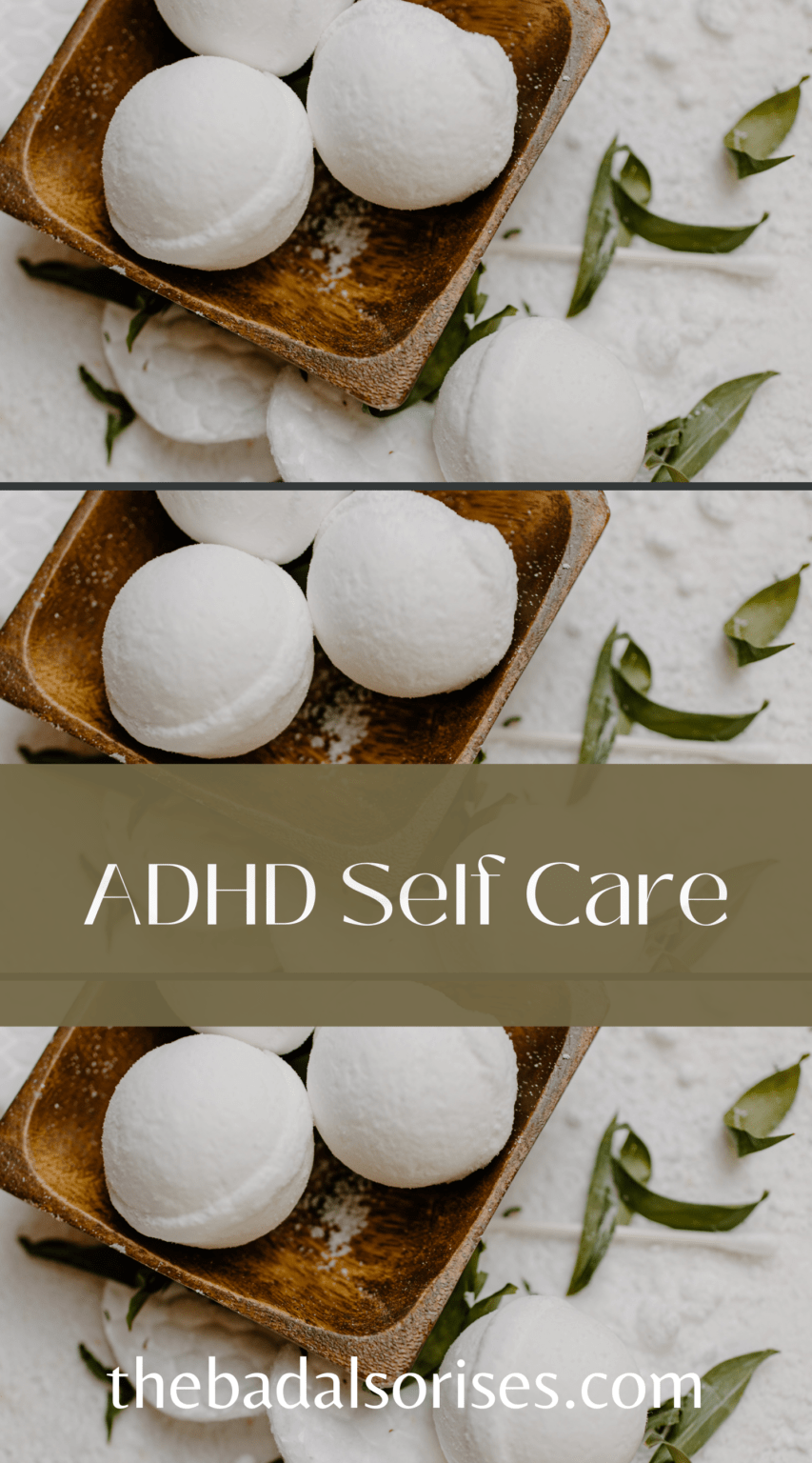 Amazing Tips Guaranteed To Make You An ADHD Self Care Pro