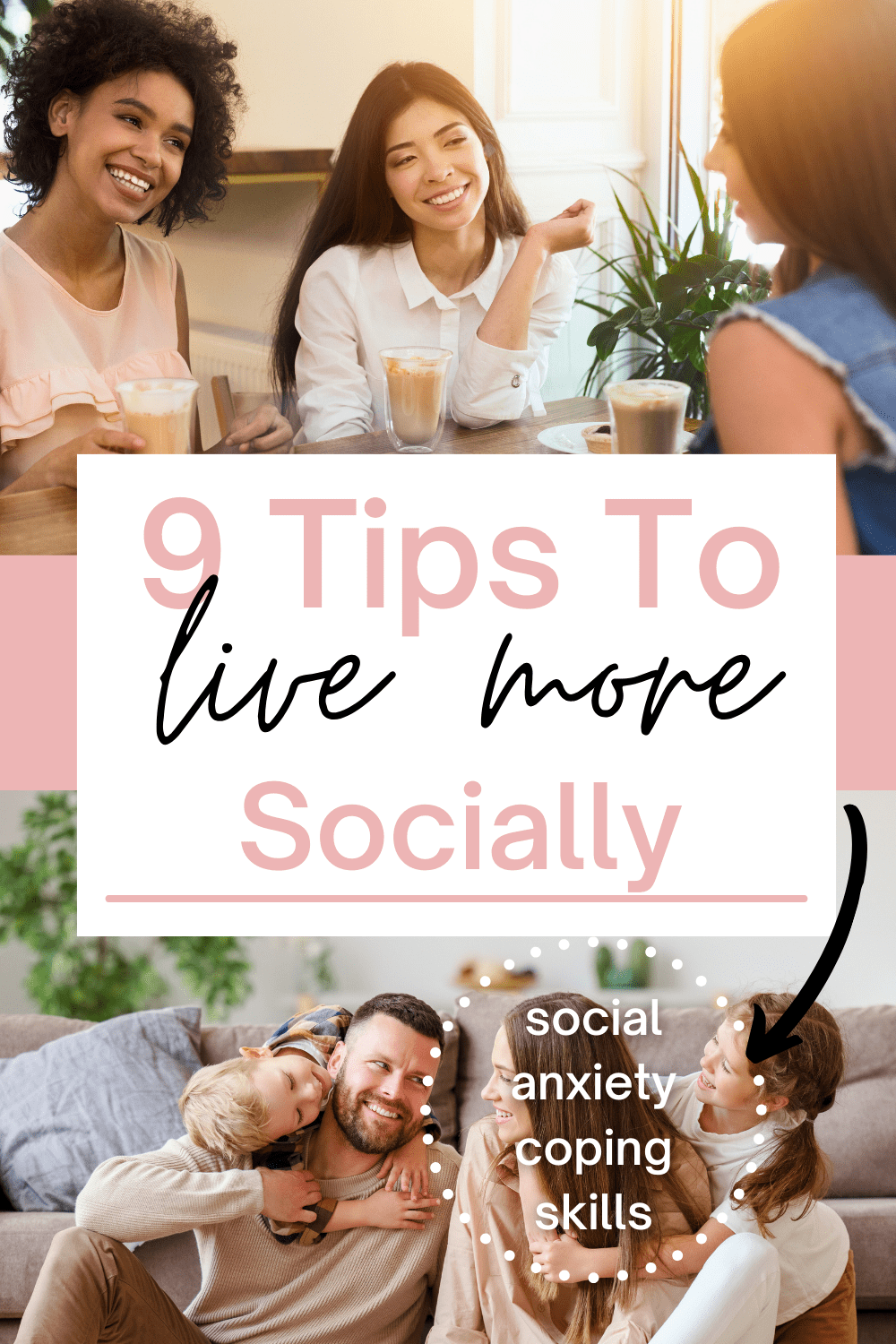Top 9 Of The Best Social Anxiety Coping Skills