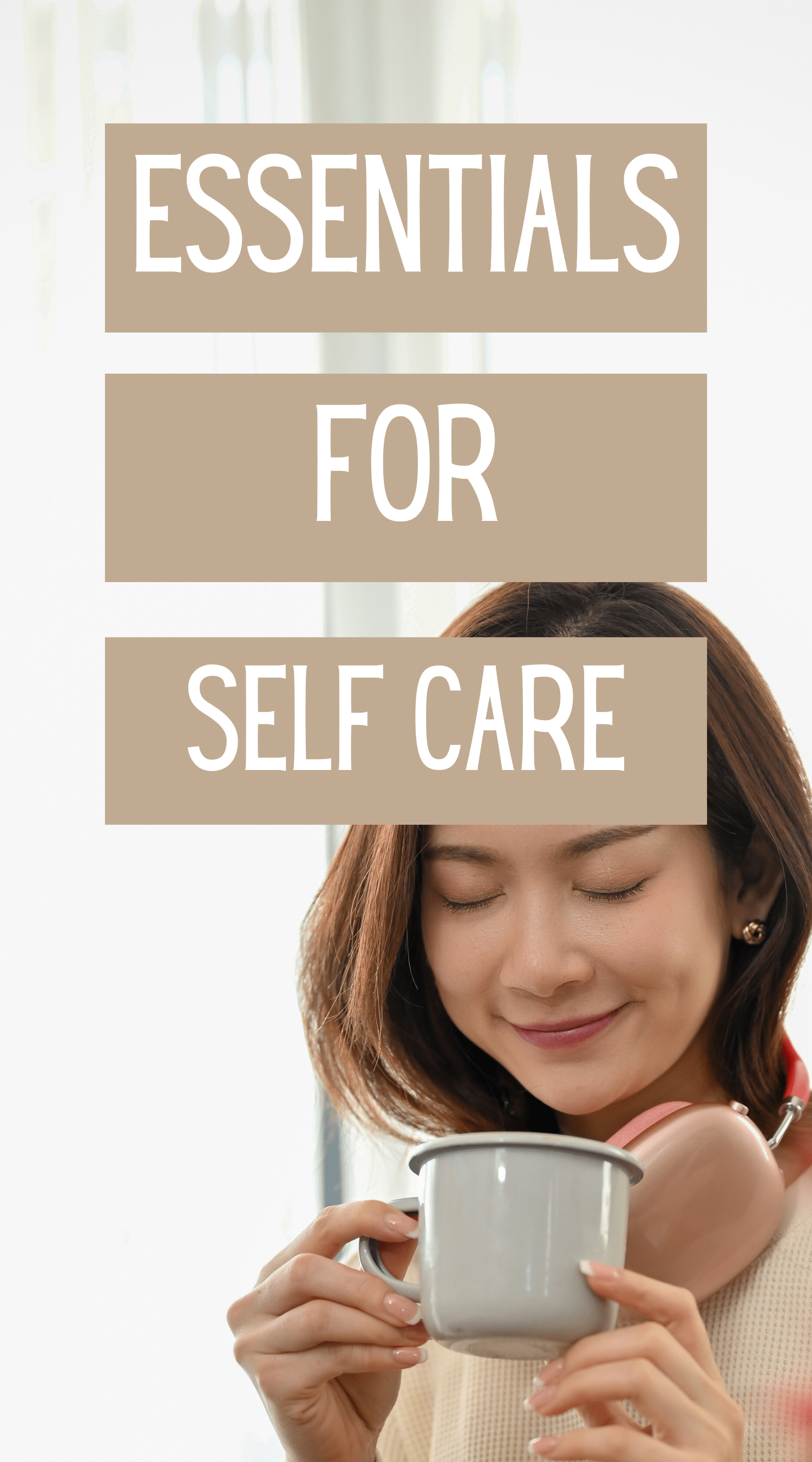 15 Best Self Care Essentials That You Will Swear By